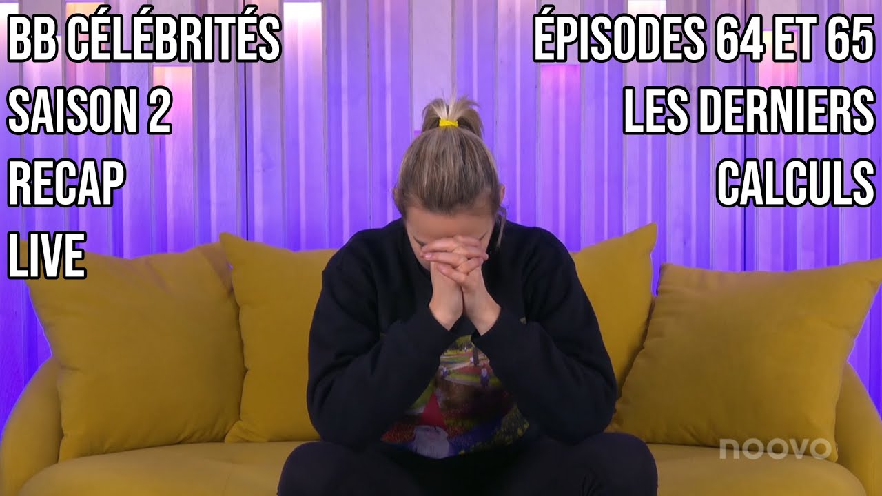 Big Brother Célébrités Québec Saison 2 : Récapitulatif en direct de l ...