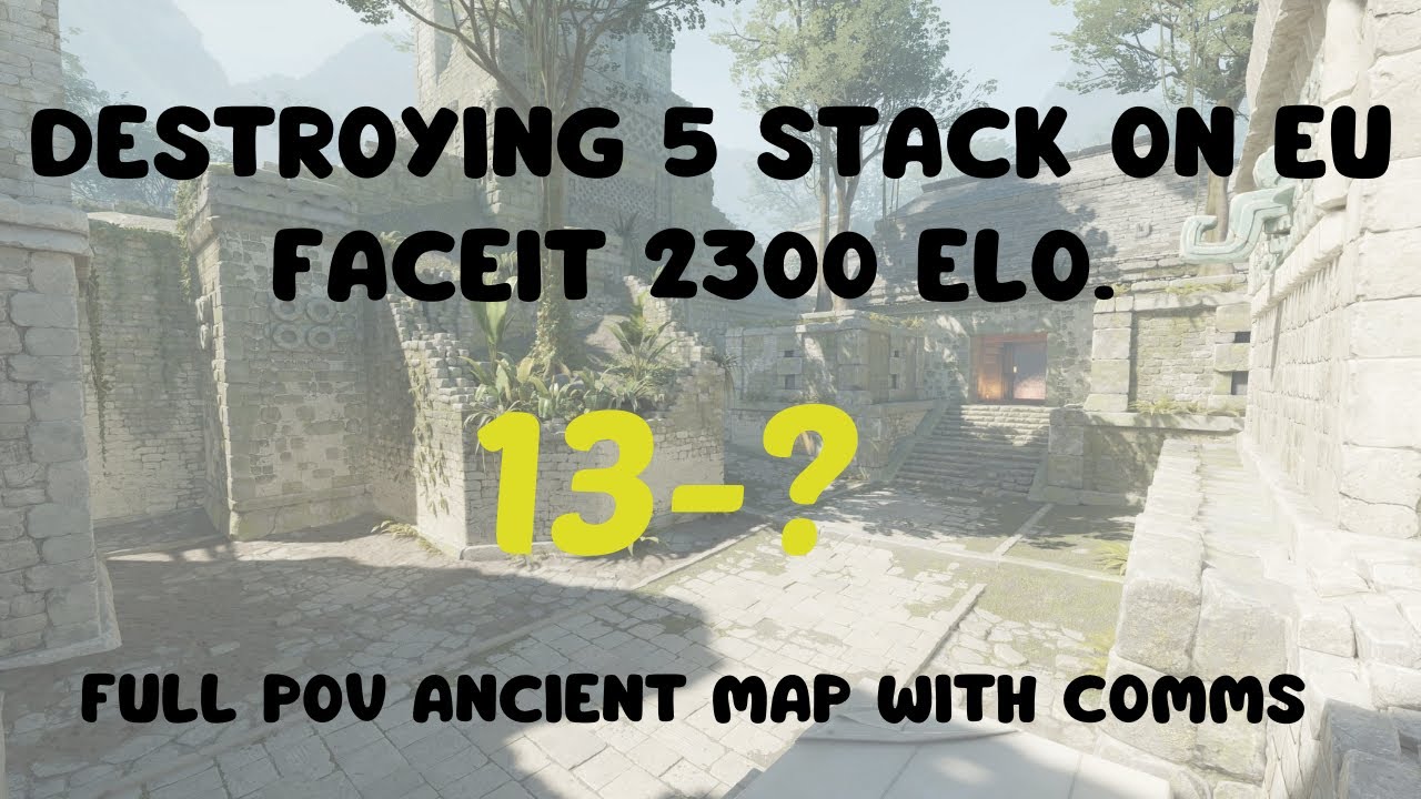 DESTROYING 5 STACK 2300 ELO FACEIT EU - YouTube