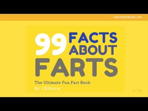 99 Facts About Farts: The Ultimate Fun Fact Book