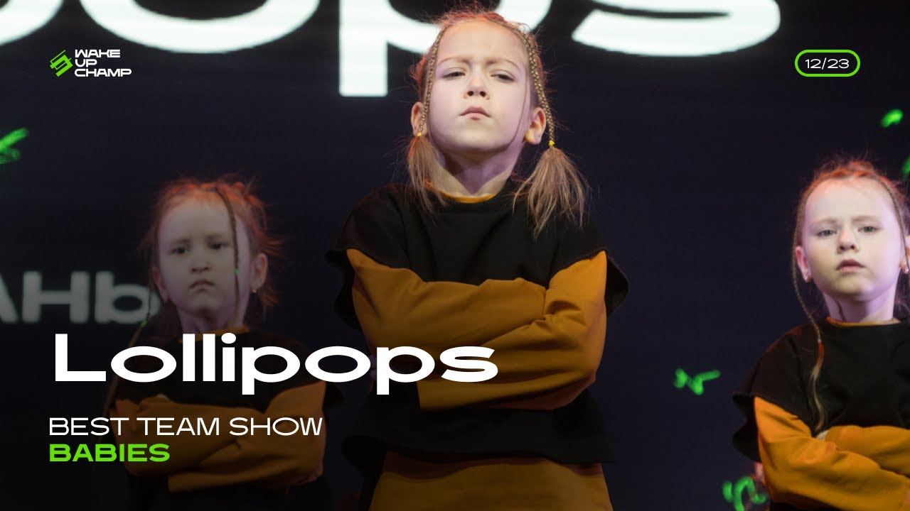 Lollipops | BEST TEAM SHOW BABIES | FRONT ROW | WAKE UP CHAMP 12/2023 ...