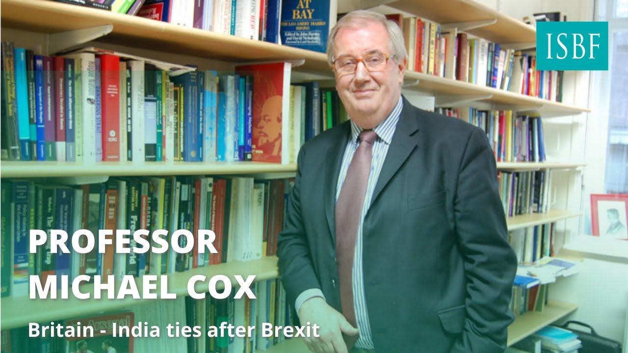 BREXIT | Impact on India-UK ties by Prof. Michael Cox - YouTube