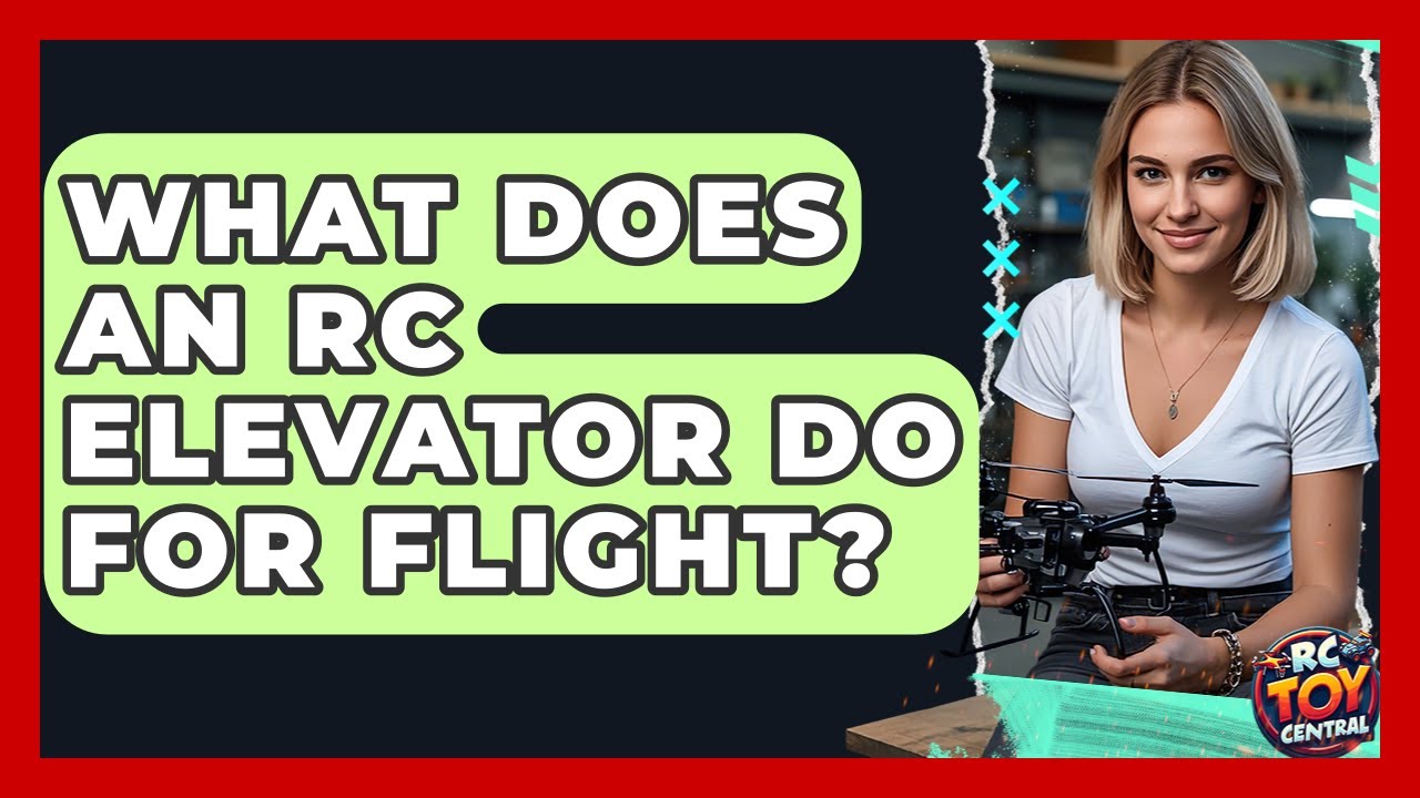 What Does An RC Elevator Do For Flight? - RC Toy Central - YouTube