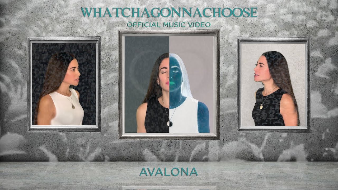Avalona - Whatchagonnachoose (Official Music Video) - YouTube