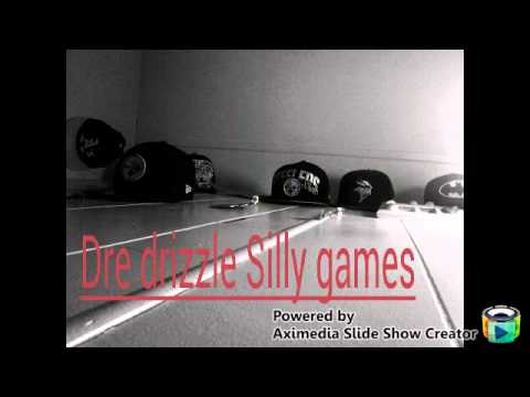 DRE DRIZZLE SILLY GAMES - YouTube