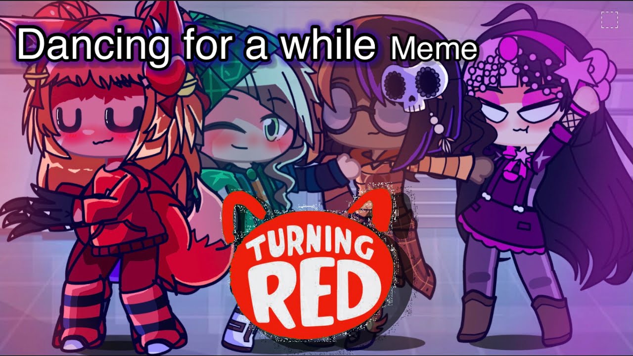 ⭕️🔴[] 💃🕺Dancing for a While Meme 🕺💃[] Turning red [] ft Mei Mei, Mariam ...