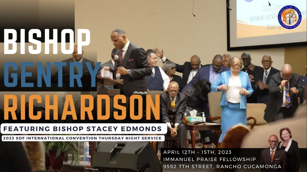 2023 SOF International Convention - Bishop Stacey Edmond & Bishop ...