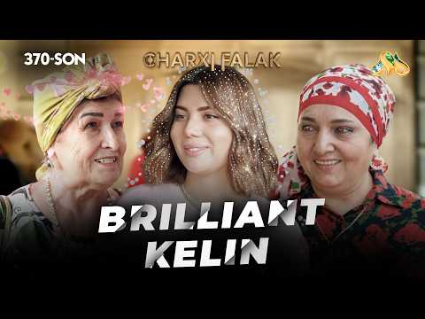 Brilliant kelin... Charxi falak