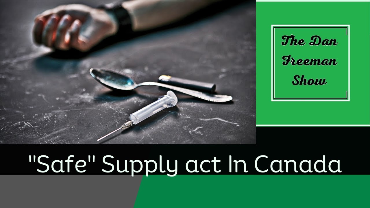 Safe supply act: It will NOT work - YouTube