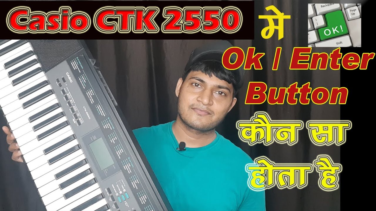 OK / Enter button in Casio CTK 2550 - YouTube