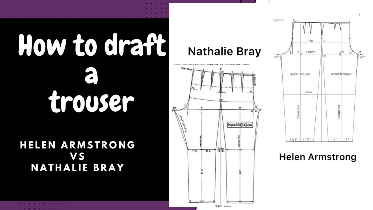 How to draft a basic trouser|| Helen Armstrong vs Nathalie Bray - YouTube