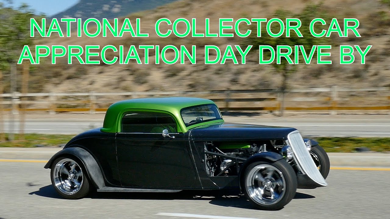 National Collector Car Appreciation Day Drive By - YouTube