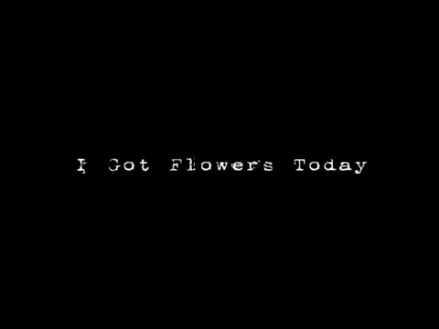 I got flowers today written by Paulette Kelly - YouTube