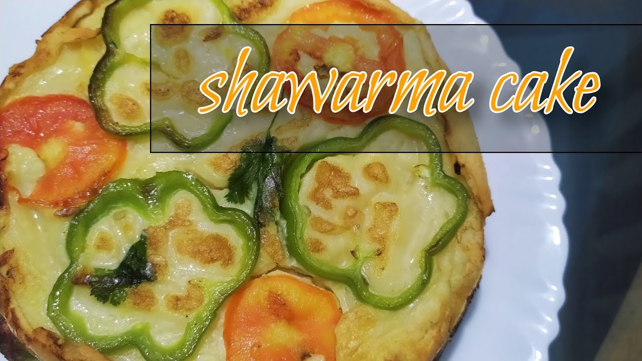 ഷവർമ കേക്ക് | Shawarma Cake Recipe | Tasty Cake - YouTube