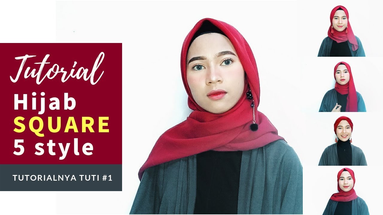 5 TUTORIAL HIJAB SQUARE MUDAH DAN GAMPANG BANGET !!! - YouTube