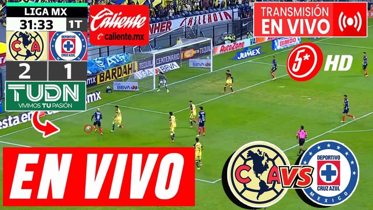 🔴 En Vivo: Cruz Azul Vs América | TUDN | Jornada 15 | Ver Cruz Azul Vs ...