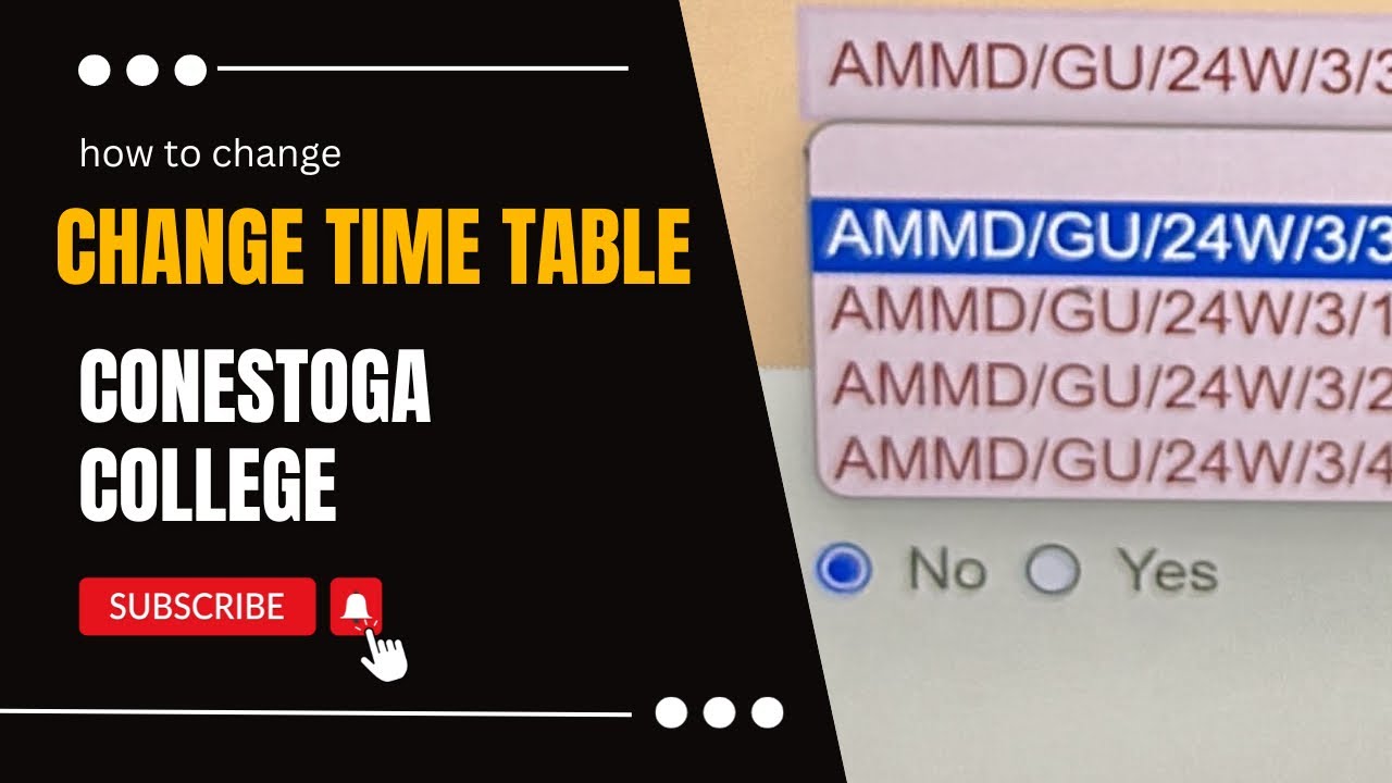 Process to change your Conestoga Time Table Explained | # ...