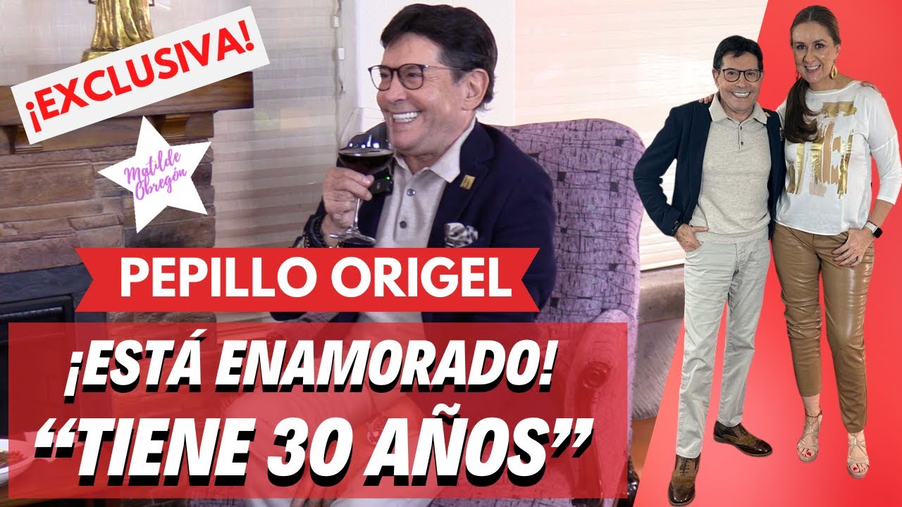 PEPILLO ORIGEL: Nos CONFIESA cosas que hace tiempo jamás hablaría I ...