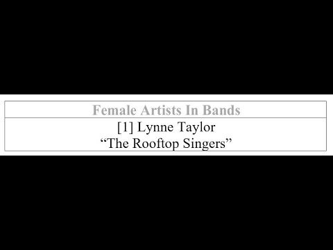 Female Artists In Bands [1] Lynne Taylor "The Rooftop Singers" Walk ...