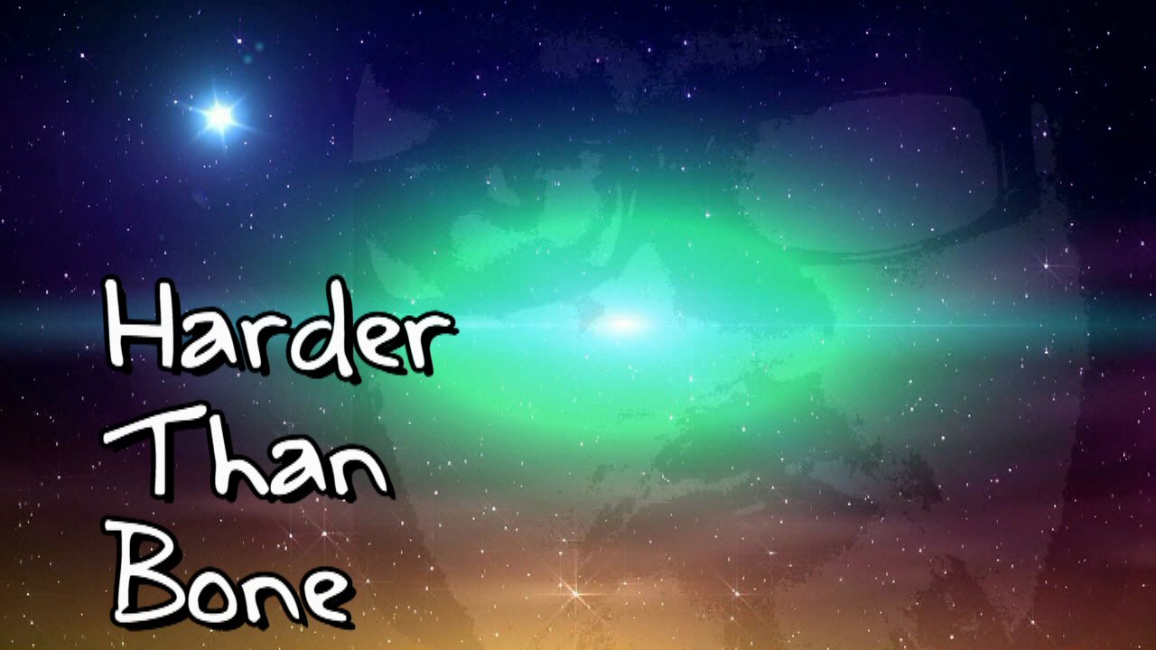 Harder Than Bone YouTube harder-than-bone-youtube