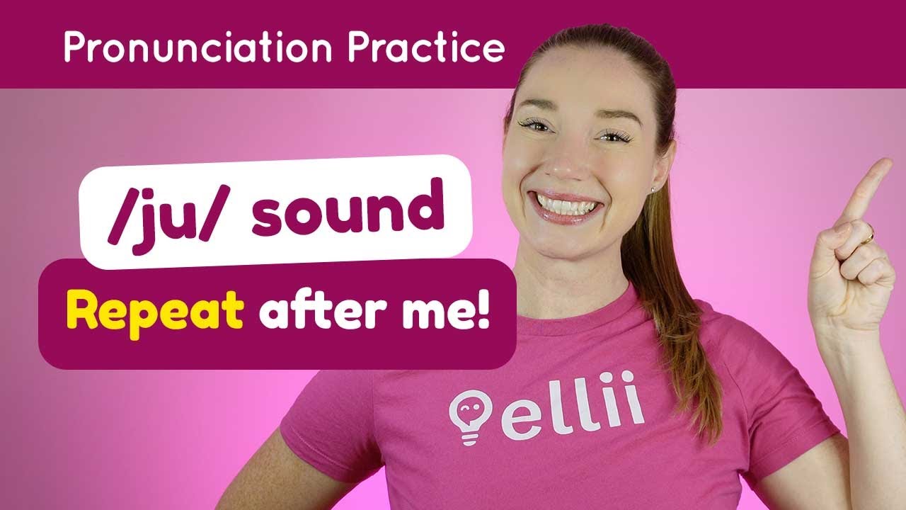 Practicing /ju/ – English Pronunciation Lesson (Part 2) - YouTube