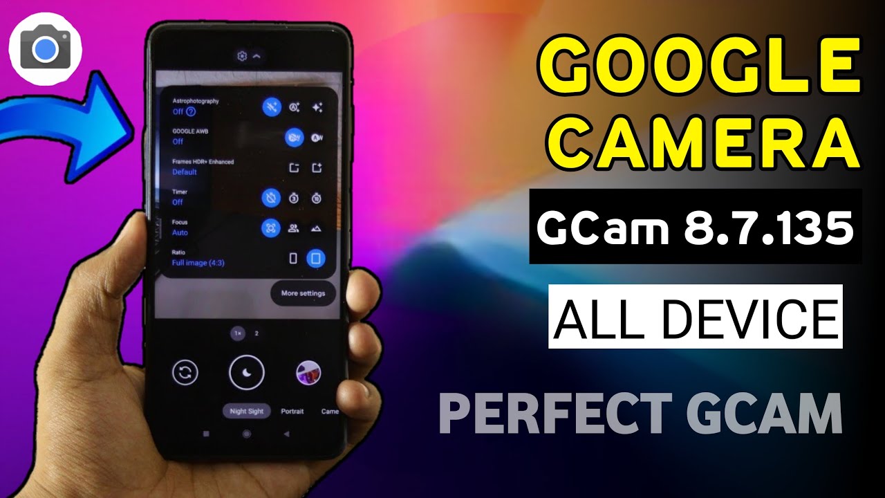 Install Perfect Google Camera (GCam) in All Android Devices | Xiaomi ...