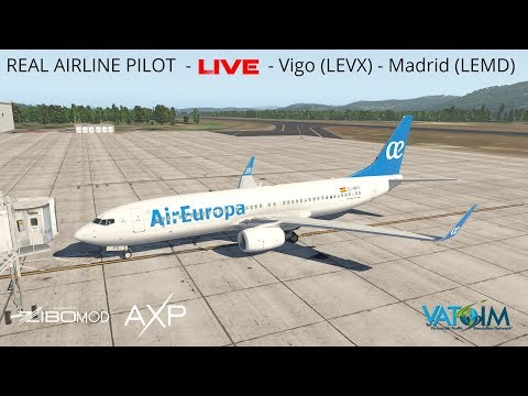 Real Airline Pilot LIVE | ZIBO MOD 737 | Vigo - Madrid | X-Plane 11