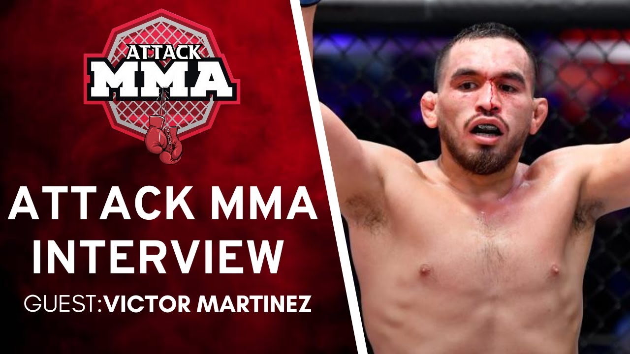 Interview with UFC Fighter Victor Martinez | Attack MMA - YouTube