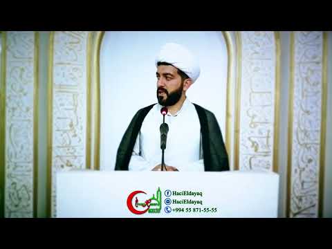 Qədr gecəsinə dəvət (3-5-7 iyun) -Hacı Eldayaq Huseynov