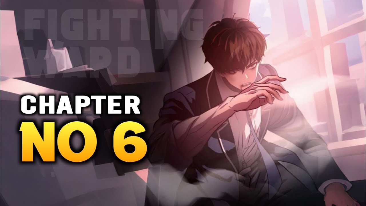 Fighting ward chapter 6 explained in hindi - YouTube