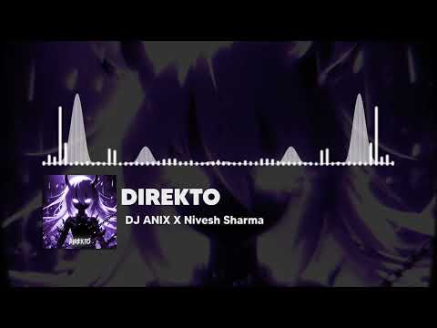 DJ ANIX & Nivesh Sharma - DIREKTO 🚦 | Phonk 2025 🔥 #DJANIX #NiveshSharma #phonk
