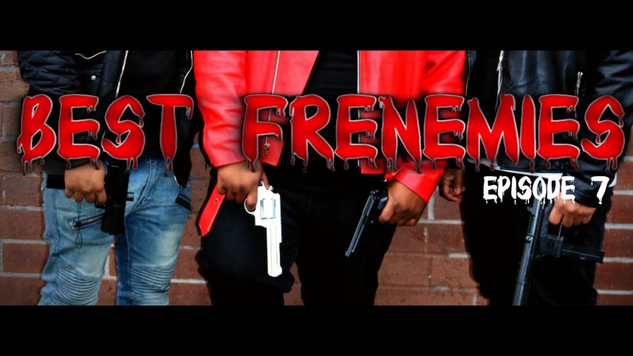 Best Frenemies Series S1 Ep7 - YouTube