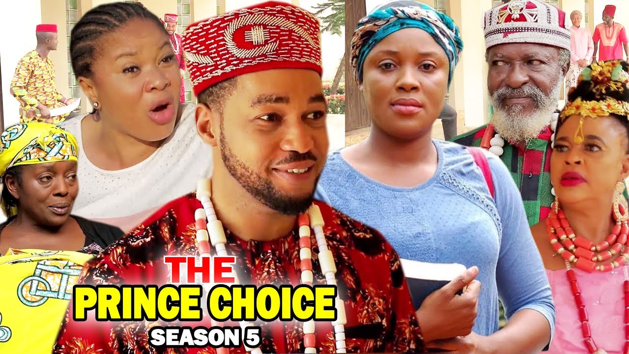 THE PRINCE CHOICE SEASON 5 - (New Movie) 2020 Latest Nigerian Nollywood ...