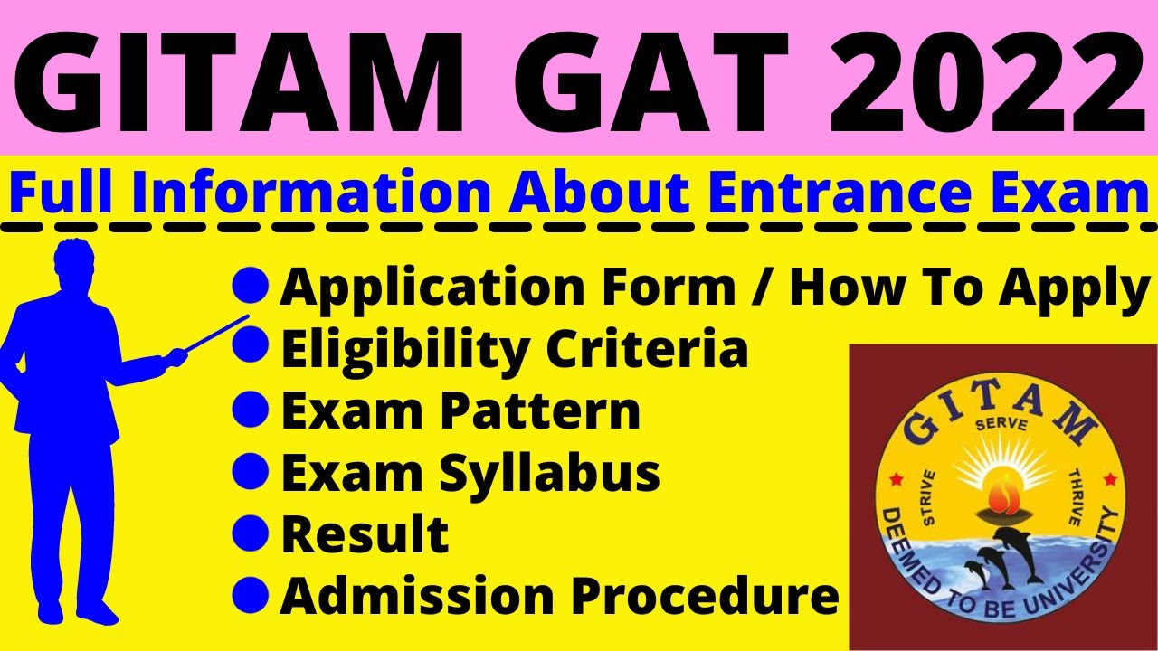 All About GITAM GAT 2022: Notification, Dates, Application, Eligibility ...