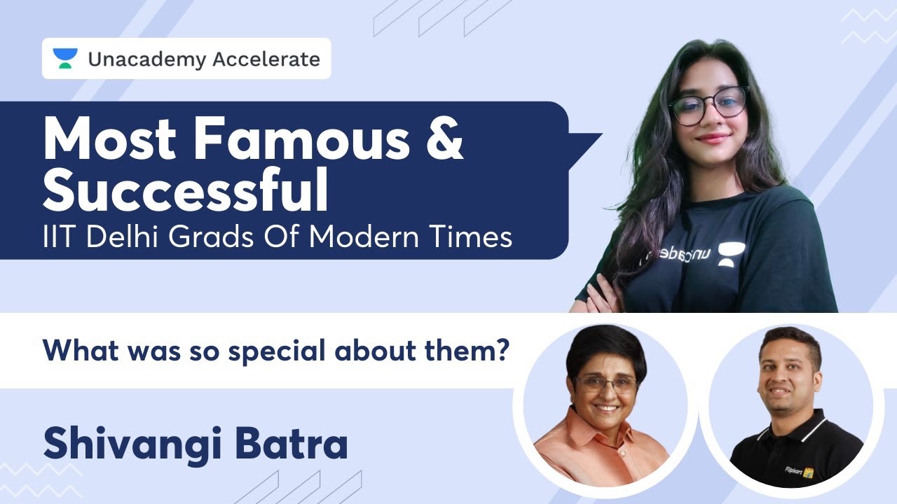 Most Famous & Successful IIT Delhi Grads Of Modern Times | What Was So ...