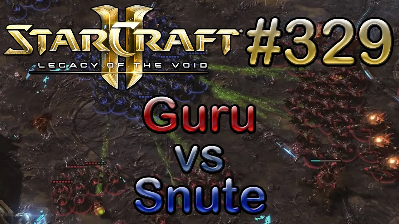 Replay-Cast #329 [TeS.Guru (Z) vs Liquid.Snute (Z)] SC2 LotV - YouTube