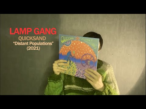 LAMP GANG - 11 Quicksand "Distant Populations" (2021) LP unboxing - YouTube