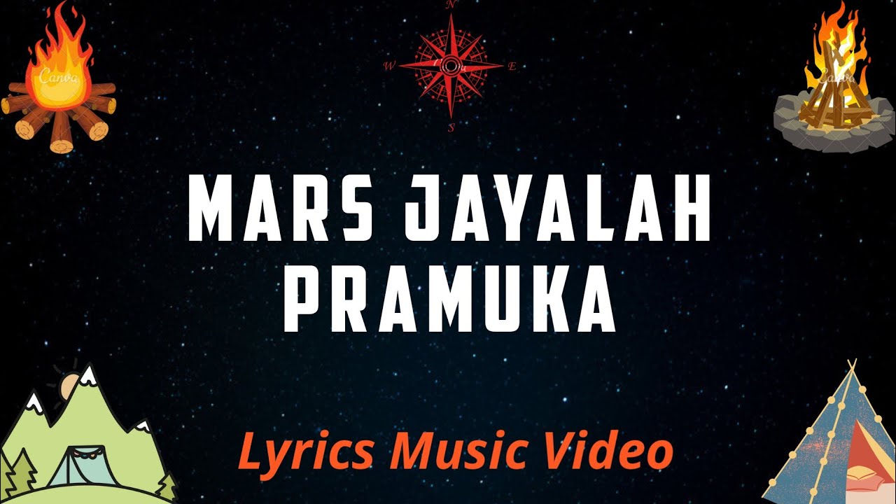 Mars Jayalah Pramuka - Lyrics - YouTube