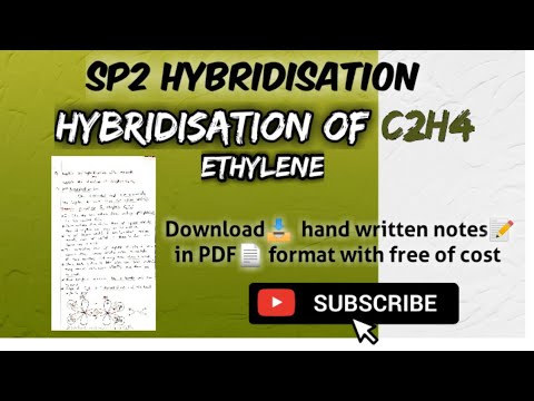 Hybridization of ethylene C2H4//sp2-hybridization//chemical bonding ...