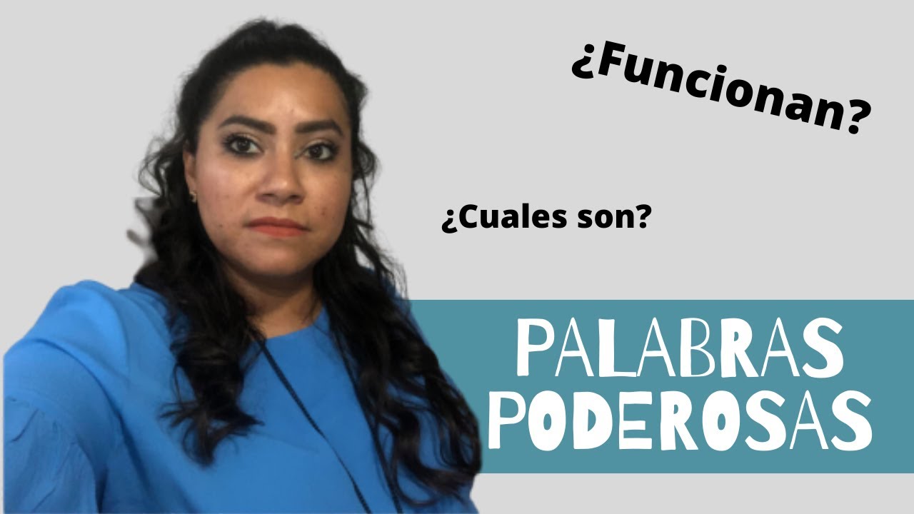 Las Palabras poderosas - YouTube
