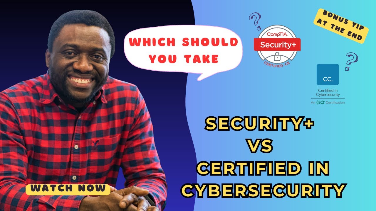 Security+ vs Certified in Cybersecurity: which should you take as an ...