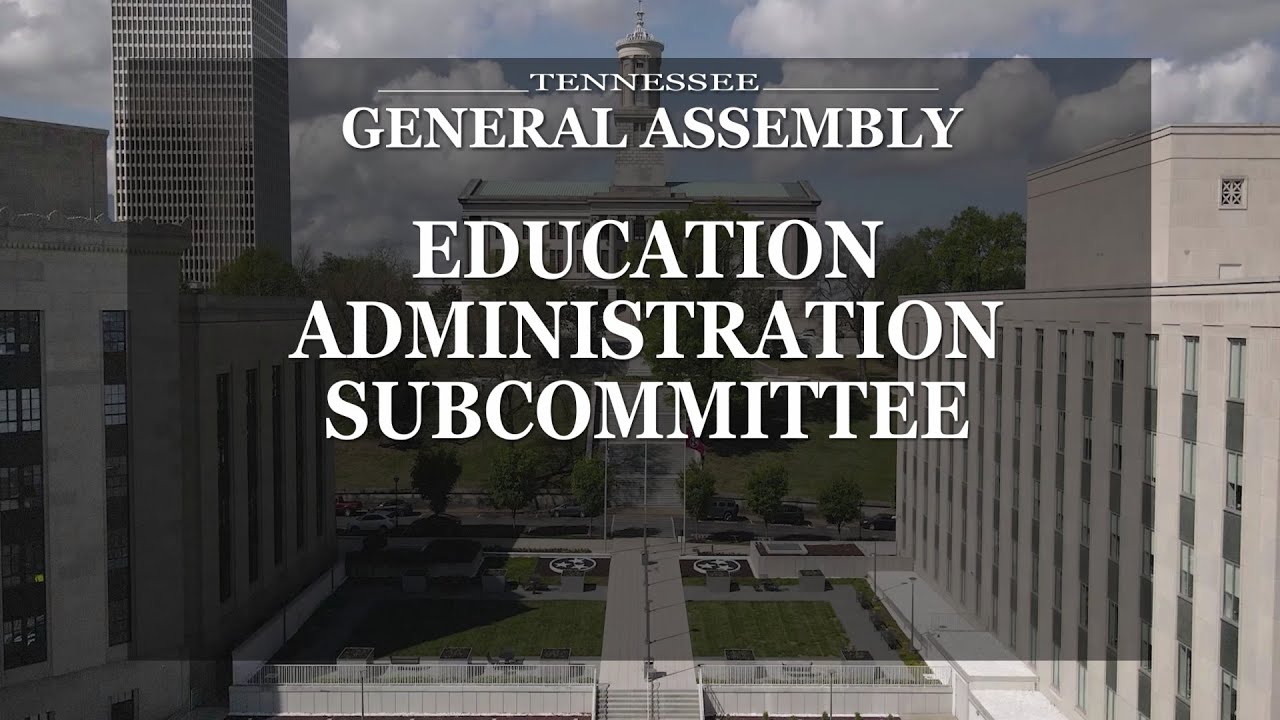 House Education Administration Subcommittee- February 3, 2026- House ...