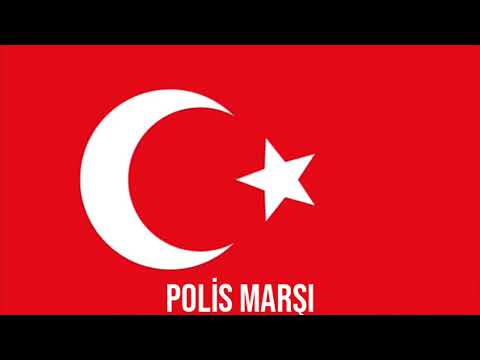 “ Polis Marşı“ -Turkish Marches
