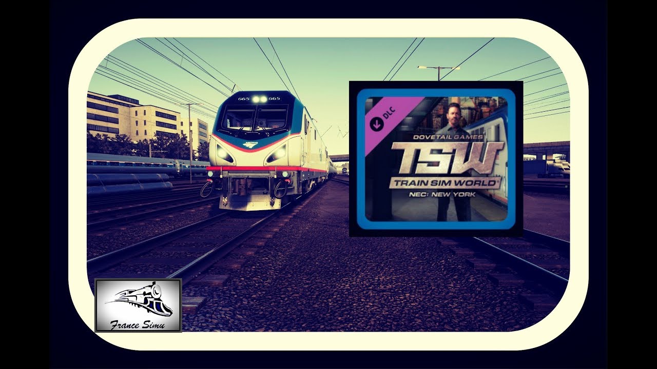 [FR] Train Sim World: NEC New York (PC) - City Sprinter - Amtrak ACS-64 ...