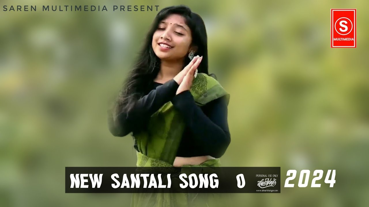SANTALI TRADITIONAL ROMANTIC SONG || NEW SANTALI SONG 2024 || SAREN ...