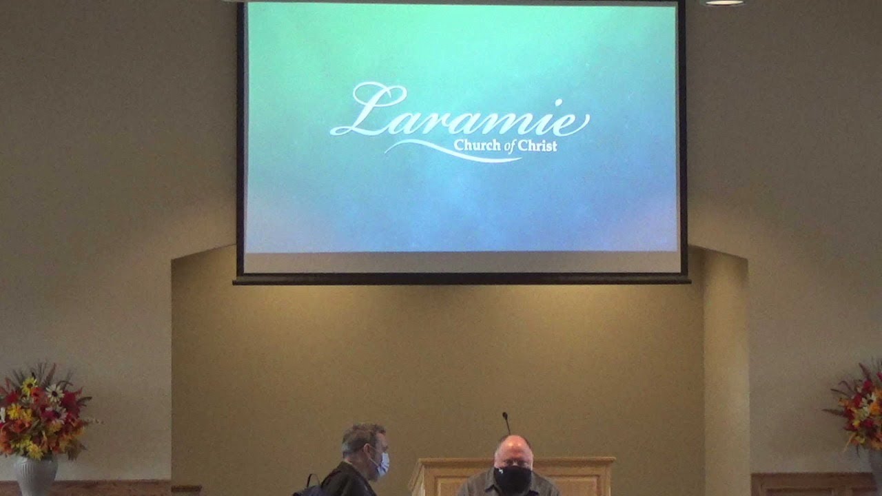 Laramie Church of Christ AM Worship 11/15/2020 Live - YouTube
