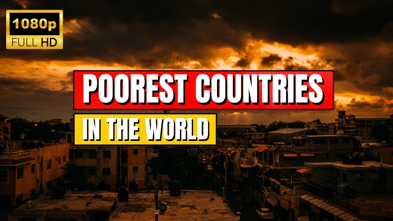 World's Poorest Countries | People are Living in a Very Bad Condition ...