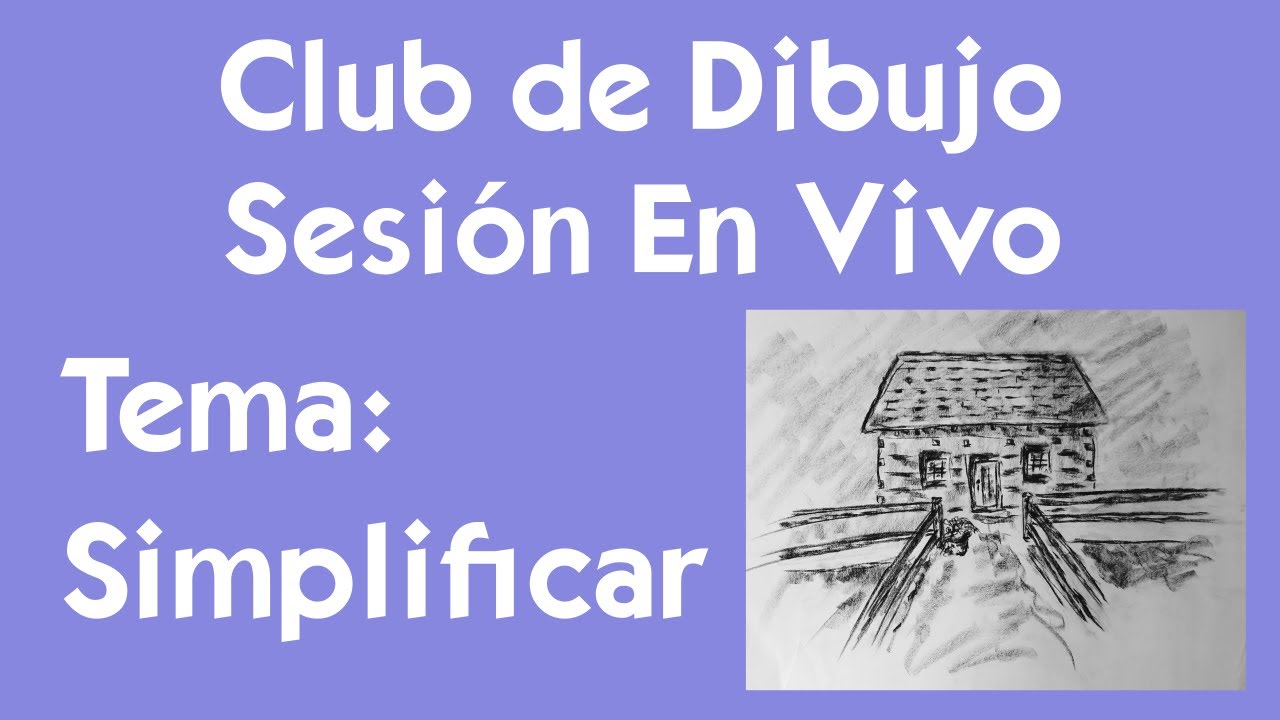 Sesión de dibujo en vivo - Simplificaciones - YouTube