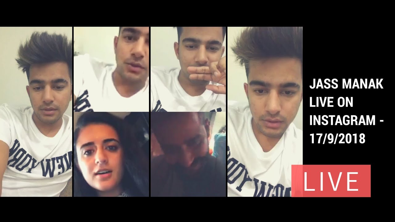 Jass Manak LIVE at Instagram - 17/9/2018 - YouTube
