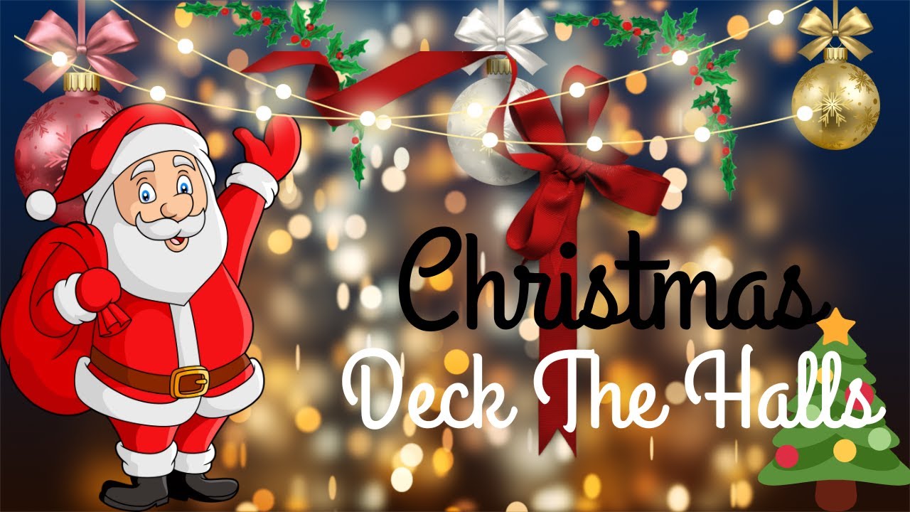 Deck The Halls Christmas Song | Christmas 2023 - YouTube