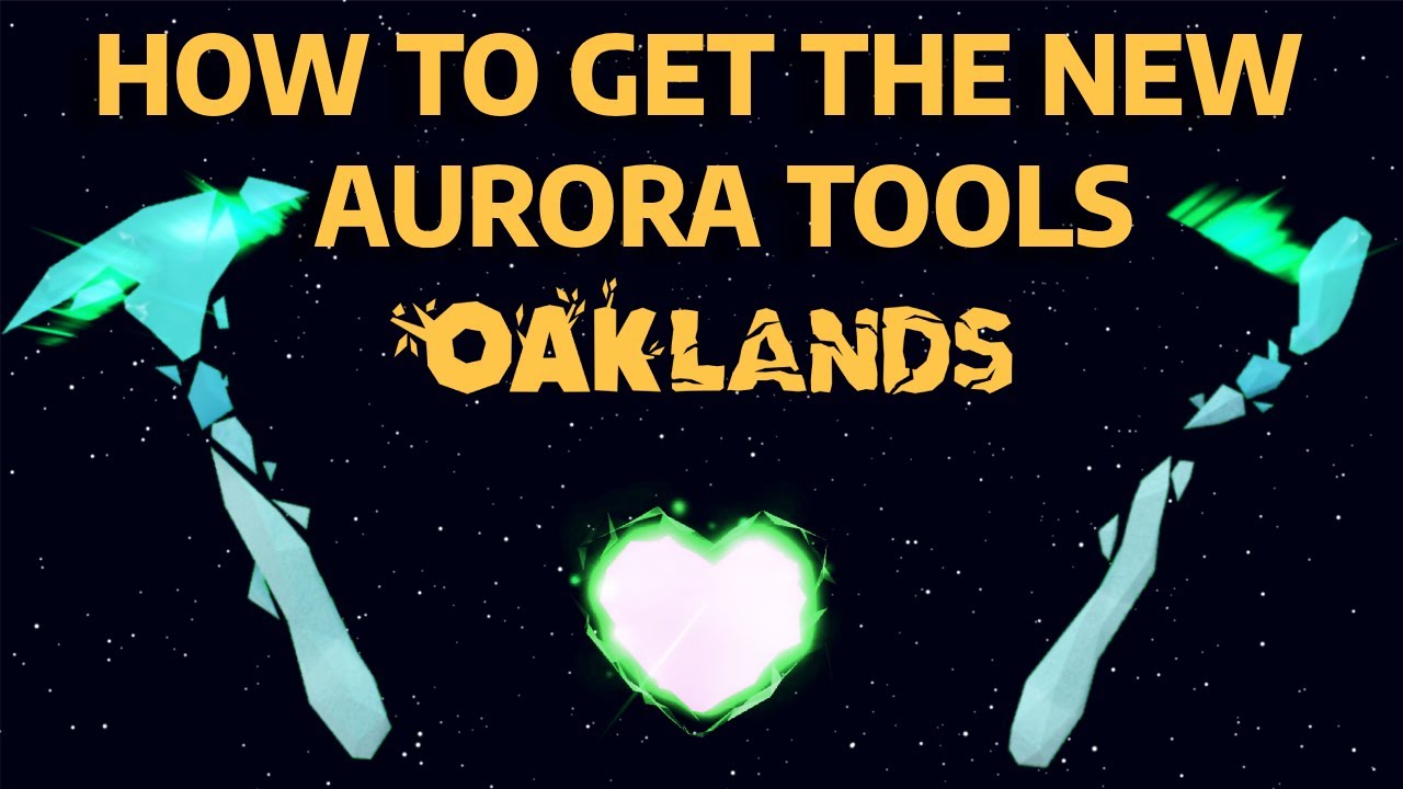 How To Get The New Aurora Tools In Oaklands - YouTube